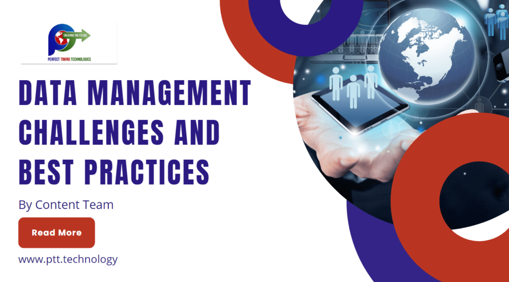 Data Management Challenges and Best Practices – Perfect Timing ...