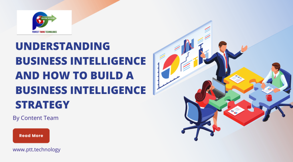 UNDERSTANDING AND BUILDING BUSINESS INTELLIGENCE STRATEGY – Perfect ...