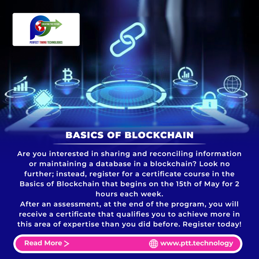 BASICS OF BLOCKCHAIN – Perfect Timing Technologies (PTT)