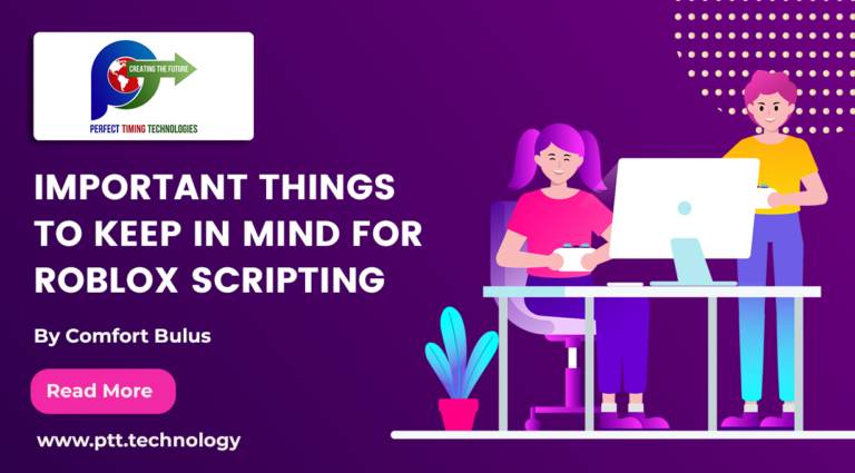 IMPORTANT THINGS TO KEEP IN MIND FOR ROBLOX SCRIPTING – Perfect Timing ...
