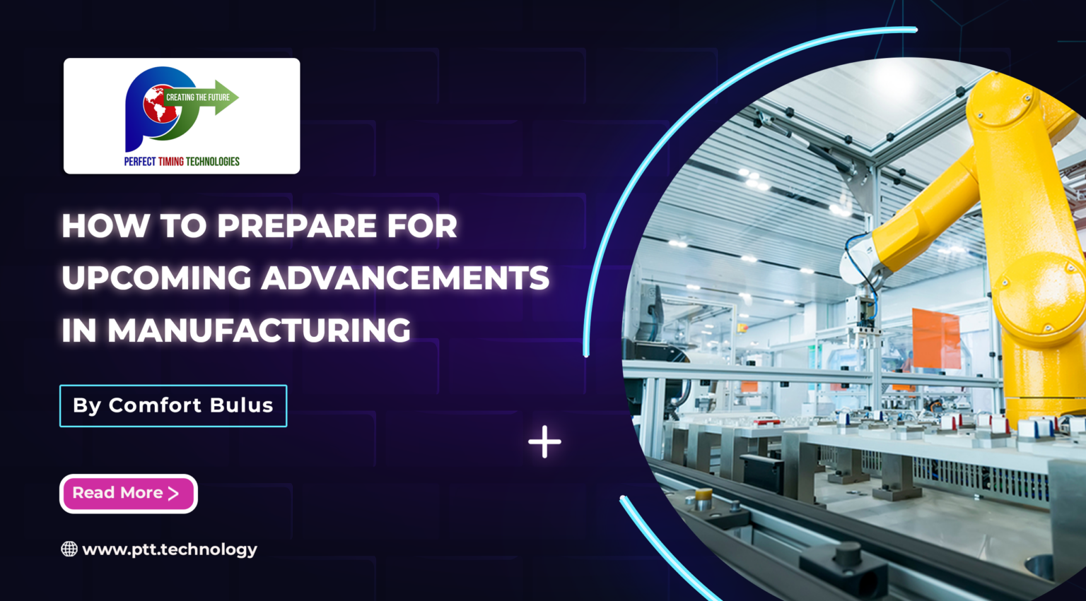 HOW TO PREPARE FOR UPCOMING ADVANCEMENTS IN MANUFACTURING – Perfect ...