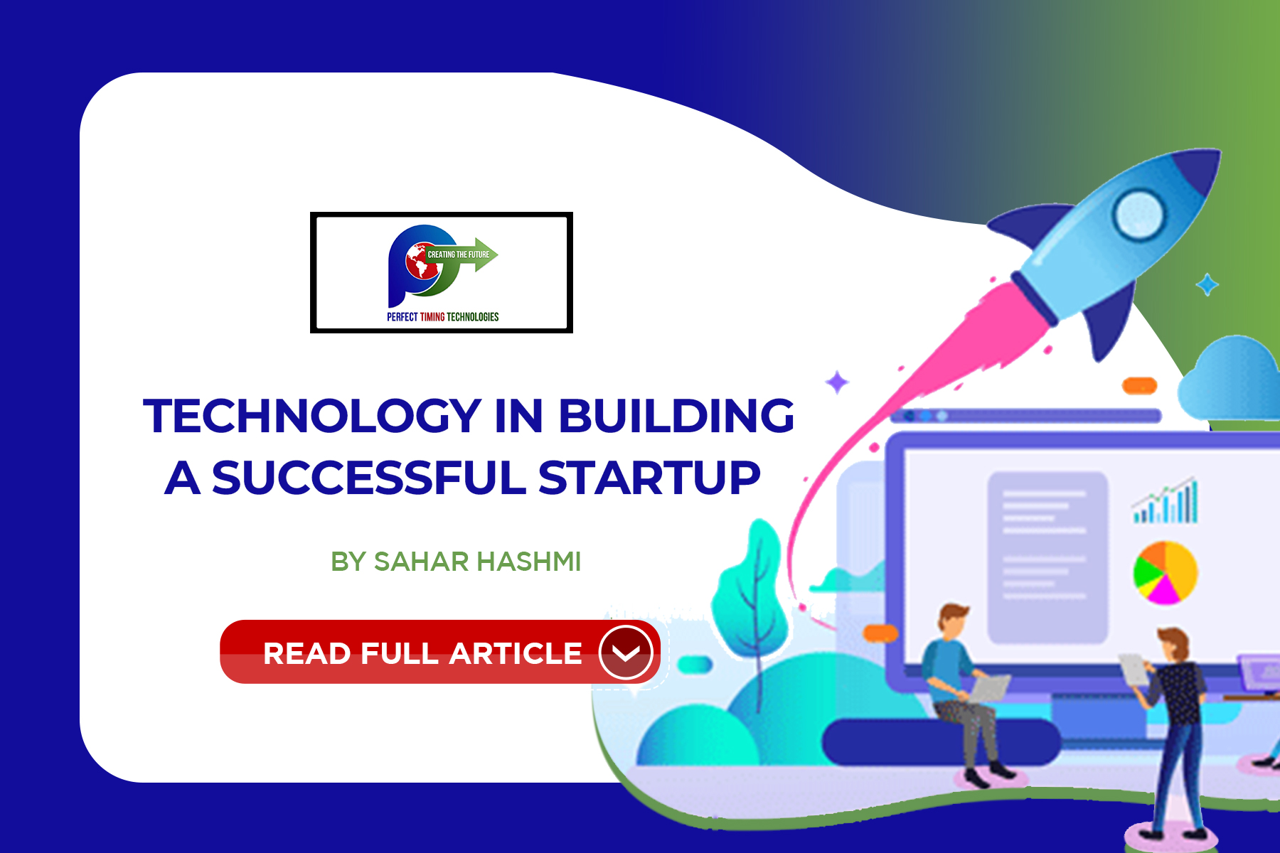 LEVERAGING TECHNOLOGY FOR STARTUP SUCCESS – Perfect Timing Technologies (PTT)